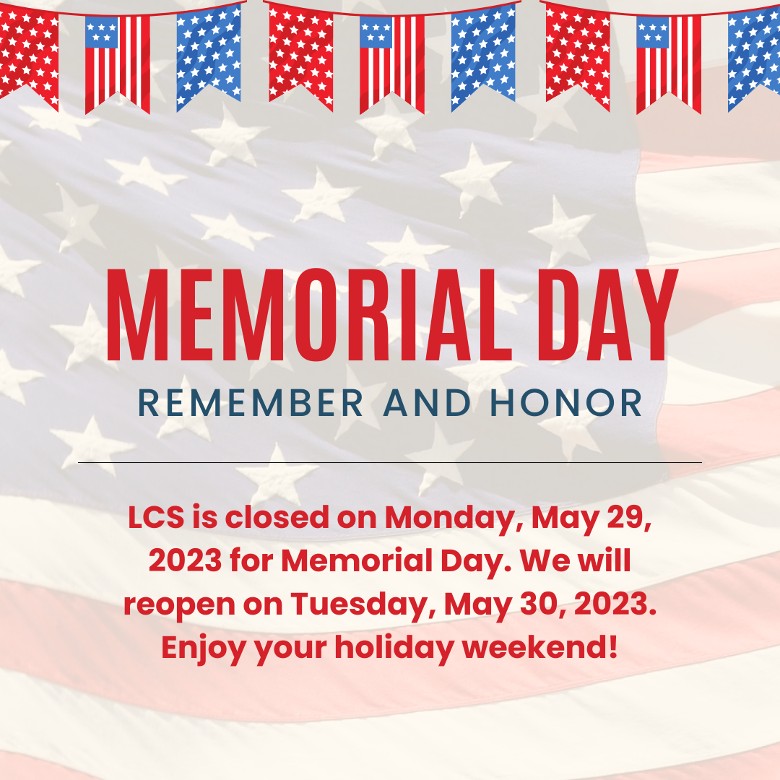 LCS is Closed on Memorial Day! | LCS Racine